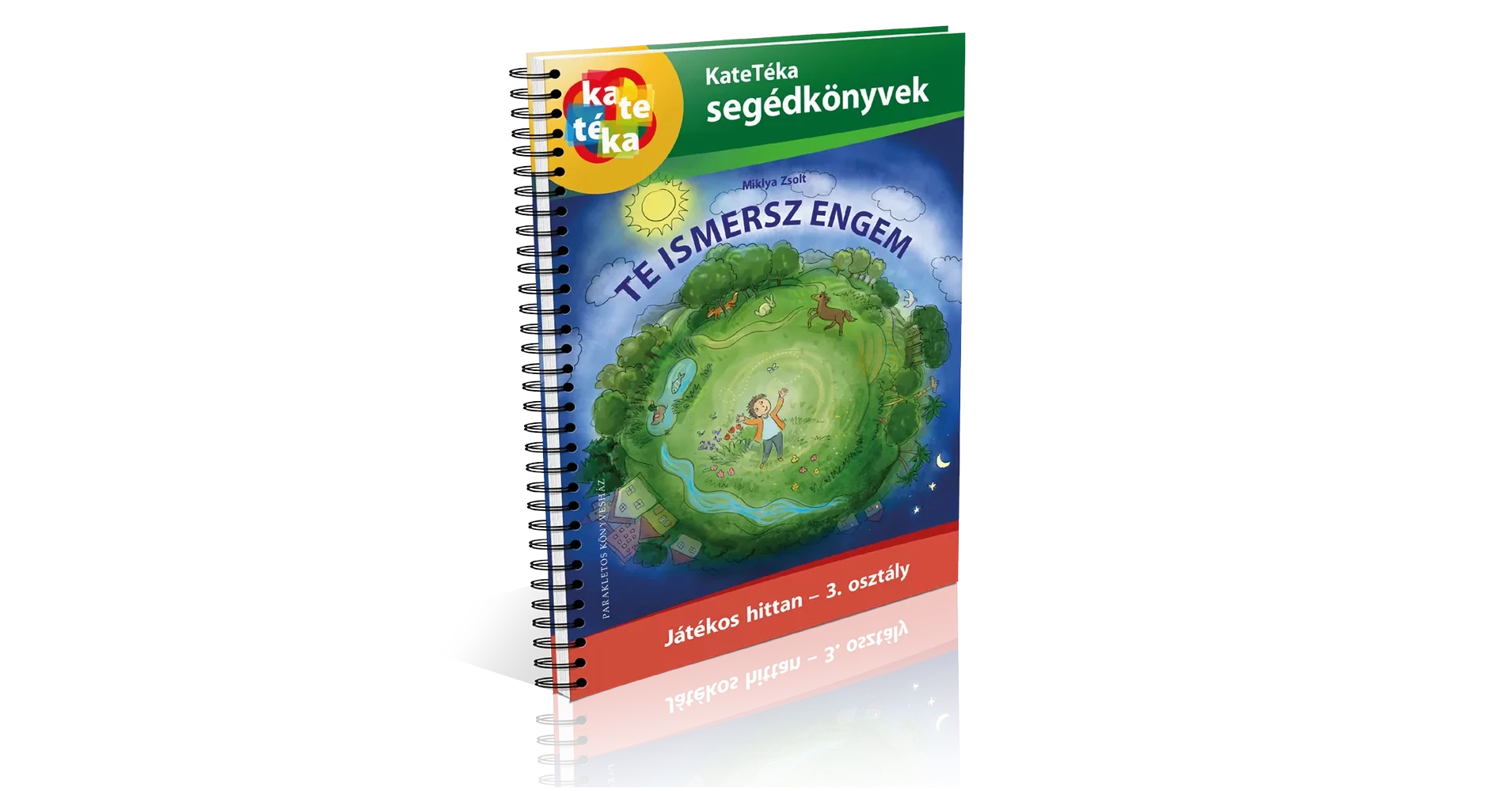 Te ismersz engem – Játékos hittan – 3. osztály - Parakletos - 12 kosár ...